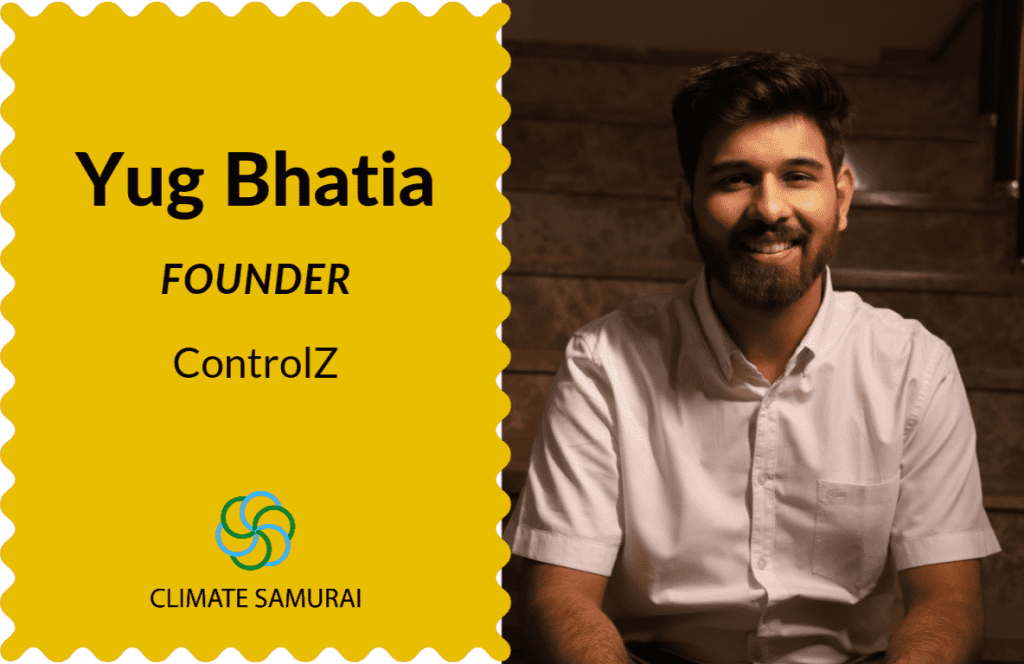 Revolutionizing Smartphones: An Interview with Yug Bhatia, Founder of ControlZ – Climate Samurai